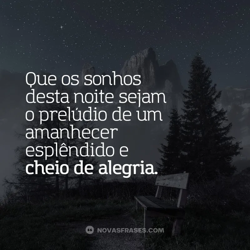 Boa noite com carinho: 47 frases para uma noite feliz