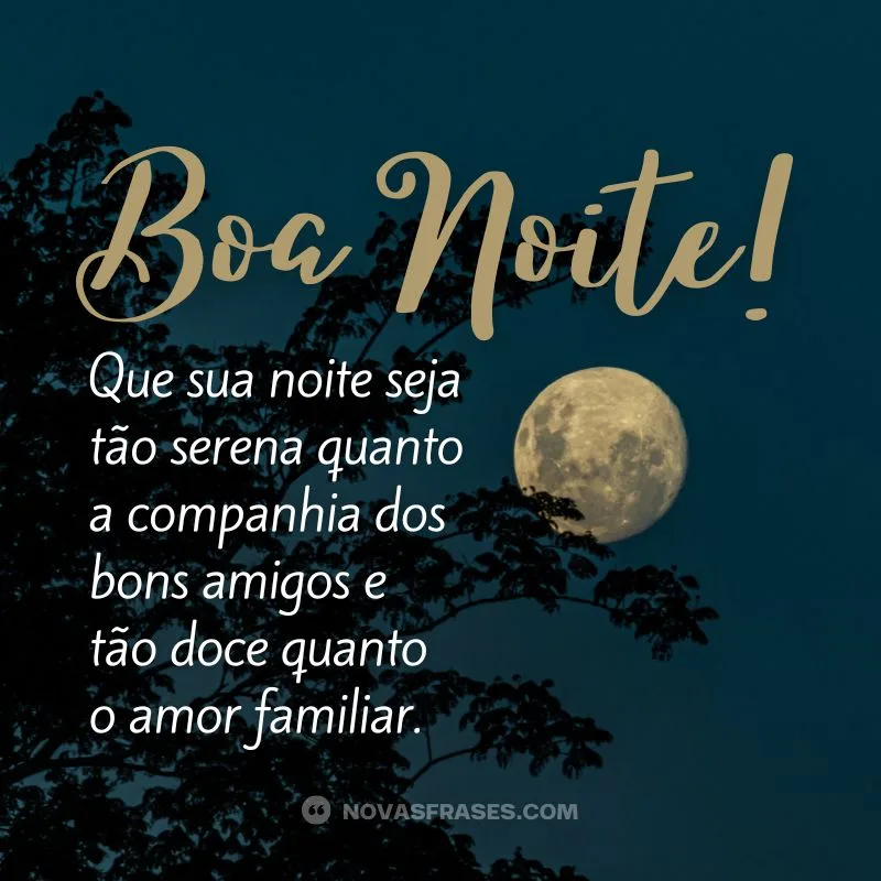 Boa noite com carinho: 47 frases para uma noite feliz